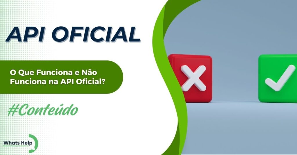 O Que Funciona e o Que Não Funciona na API Oficial da Meta para WhatsApp